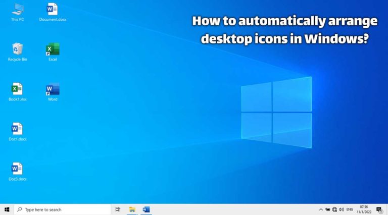 How to automatically arrange desktop icons in Windows? - Techdic How to automatically arrange desktop icons in Windows? - Techdic